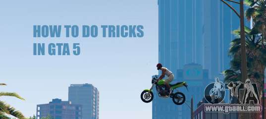 How to do tricks in GTA 5